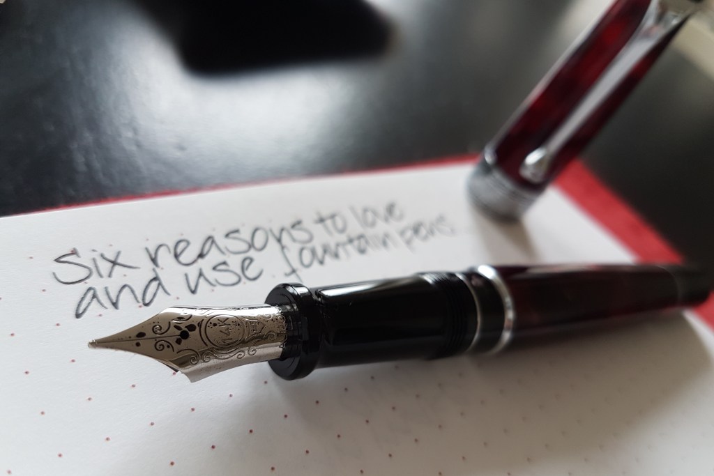 Six reasons to love and use fountain pens – Janinescribbles